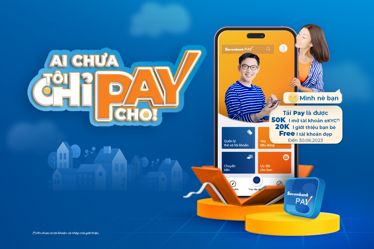 Pay cùng nhau - Say ngàn deal với tài khoản thanh toán trên Sacombank ...